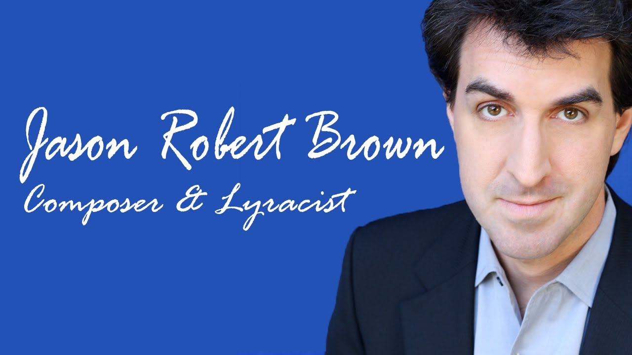 A Brief Analysis of Jason Robert Brown... - YouTube