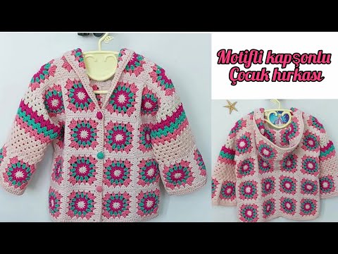 tığ işi kapşonlu motifli 4-5 yaş çocuk hırka yapımı /crochet children's cardigan