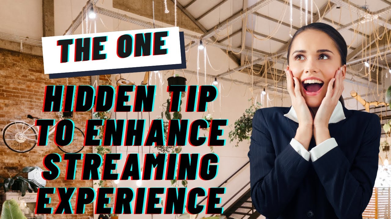 THIS 1 HIDDEN TIP CAN ENHANCE YOUR STREAMING EXPERIENCE 10X - YouTube