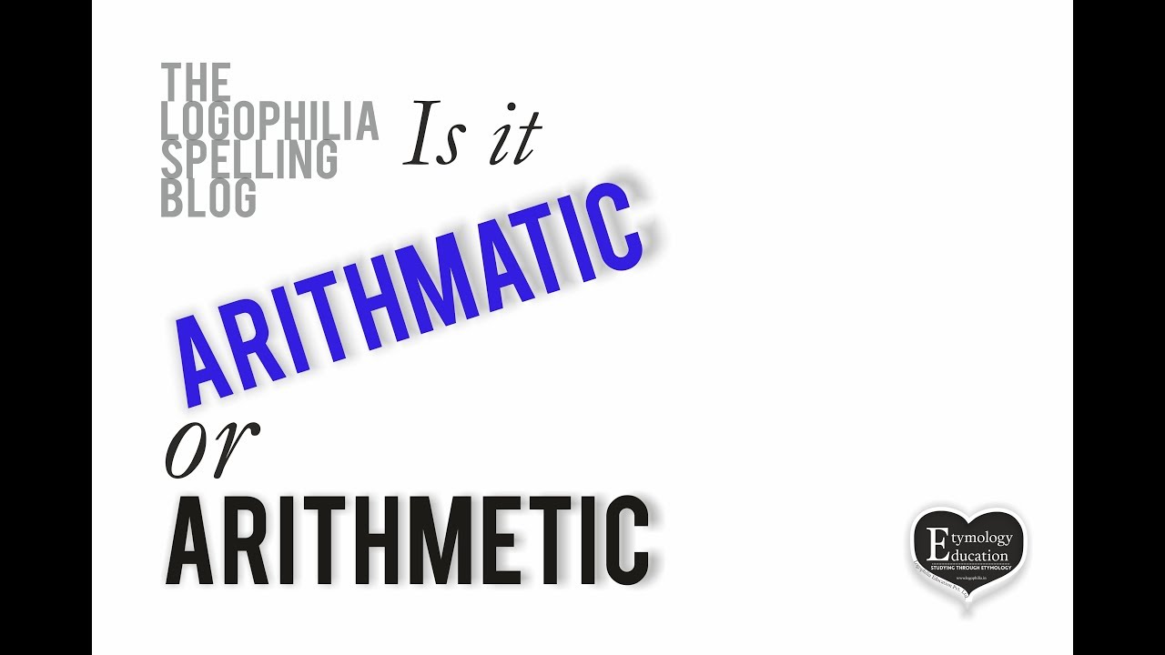 How to Spell Video: arithmatic or arithmetic? - YouTube