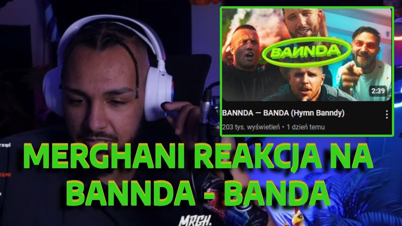 MERGHANI REAKCJA na BANNDA - BANDA - YouTube
