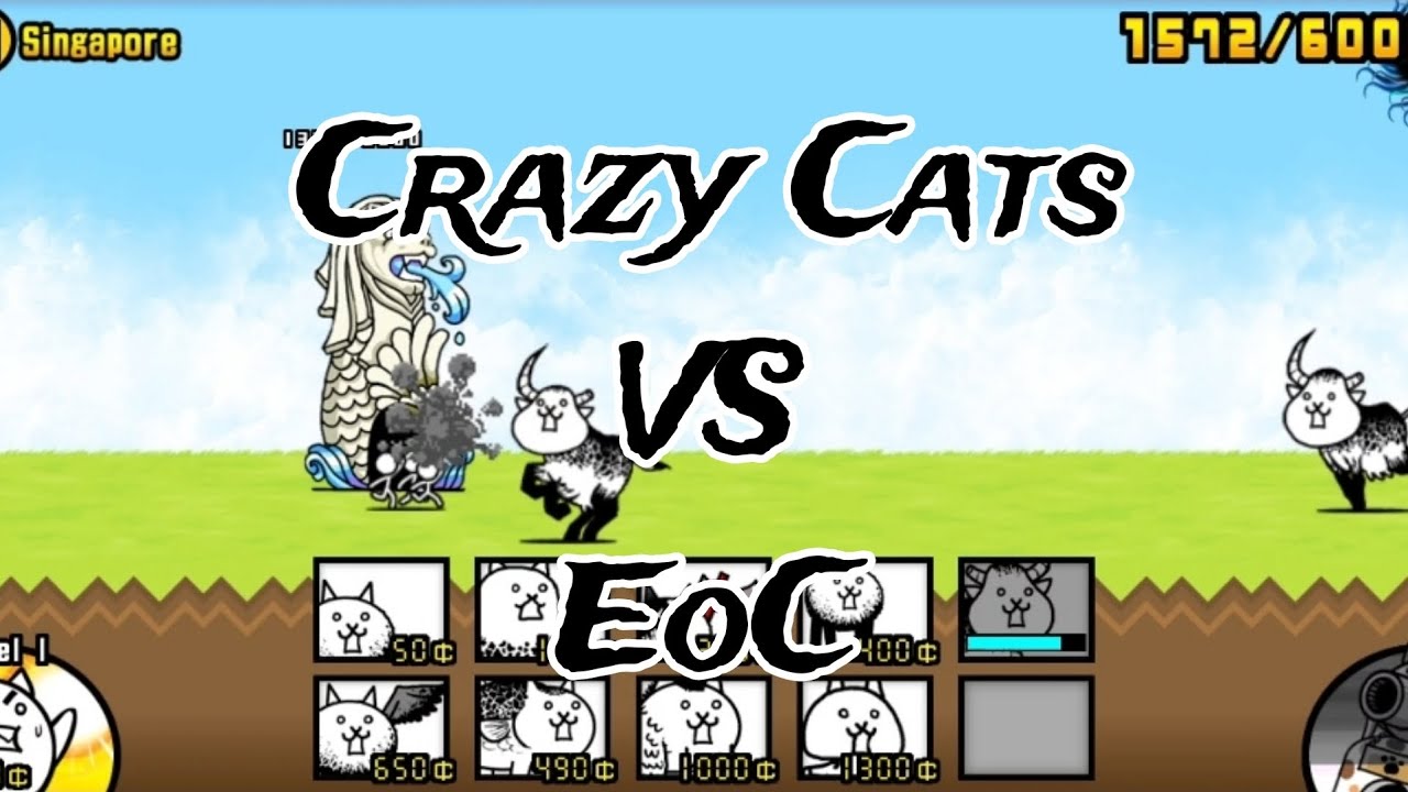 Crazy Cats VS EoC | Battle Cats 1 - YouTube