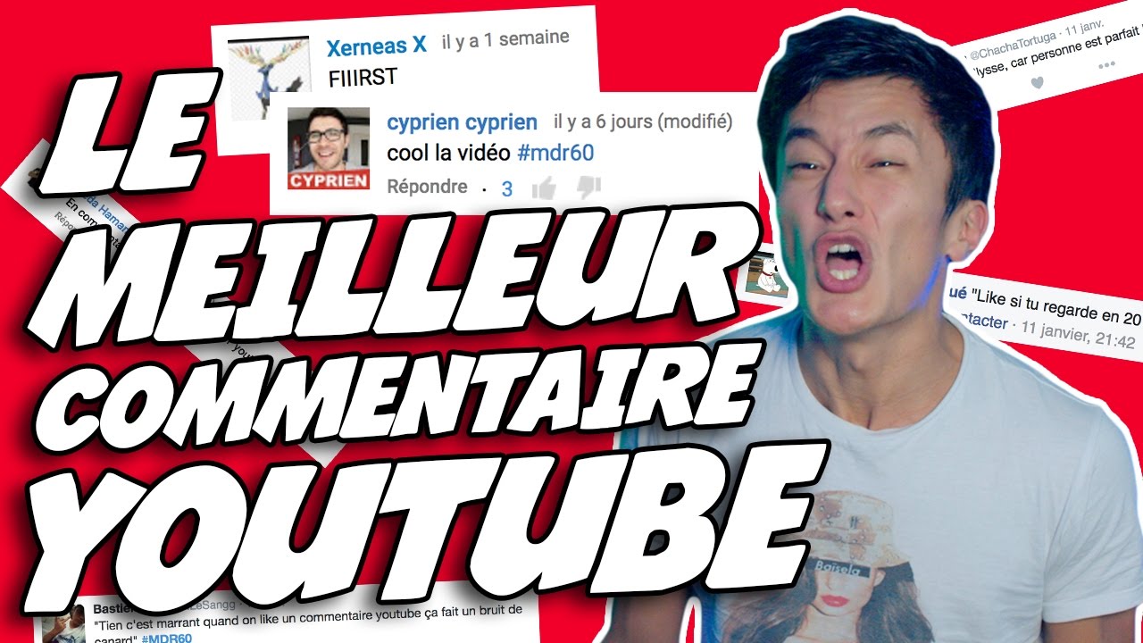 LE MEILLEUR COMMENTAIRE YOUTUBE ! - MDR 60 - YouTube