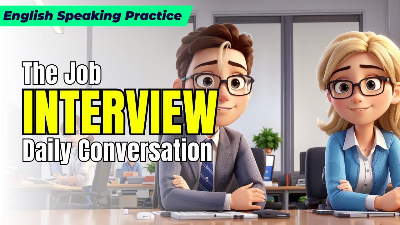 The Job Interview | Choosing a Job | Improve Your English Daily ...