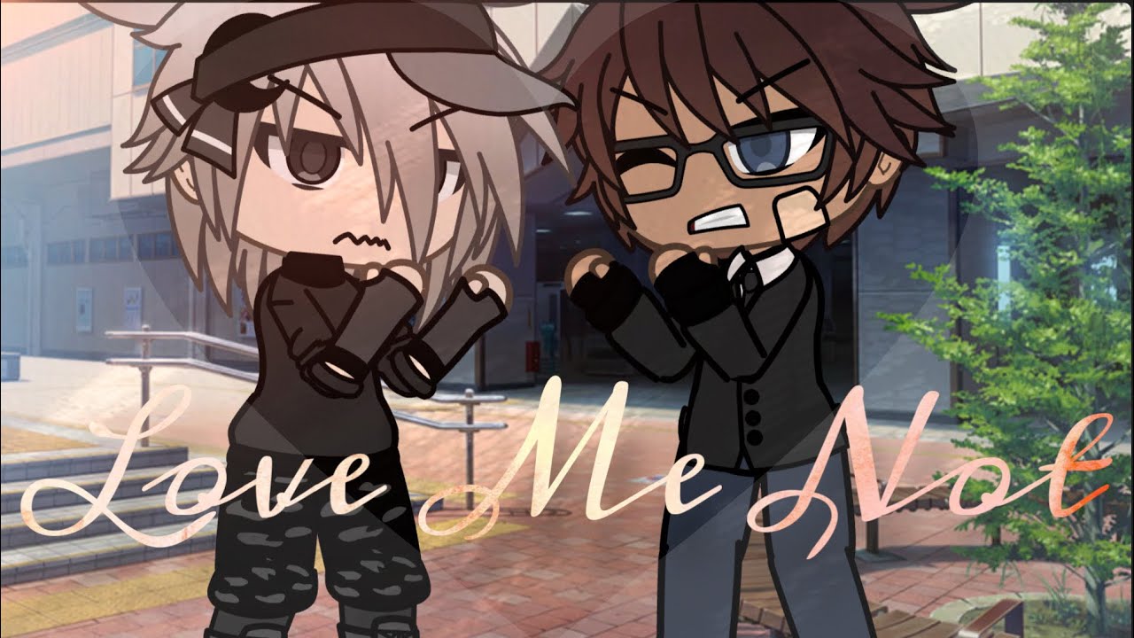 Love me not // (1/?) GLMM FR GAY by 𝐍𝐞𝐤𝐢𝐬ఌ - YouTube