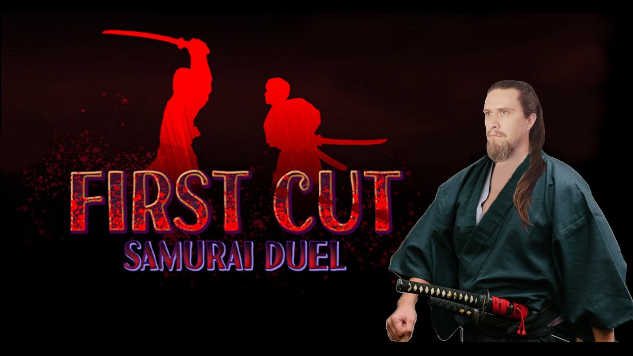 FIRST CUT SAMURAI DUEL - YouTube