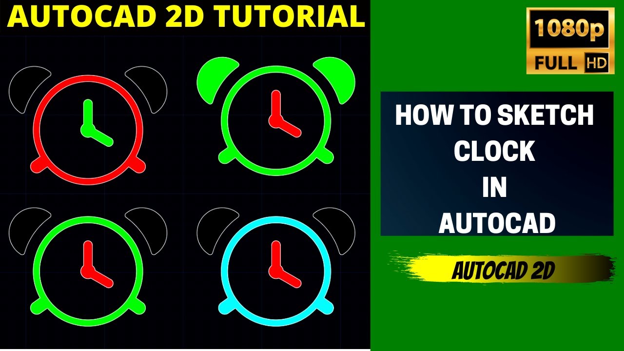 AUTOCAD 2D TUTORIAL CLOCK SKETCH IN AUTOCAD TAMIL CAD TUTORIALS YouTube AUTOCAD 2D TUTORIAL CLOCK SKETCH IN AUTOCAD TAMIL CAD TUTORIALS YouTube