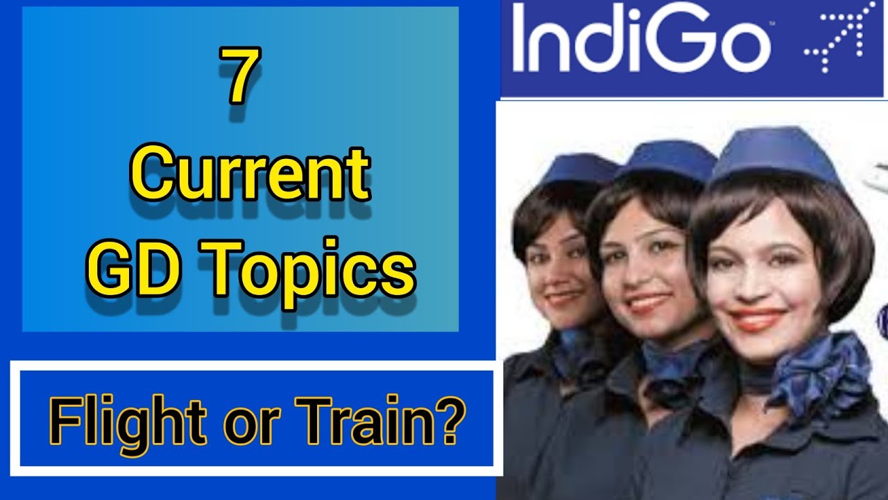 Indigo Current GD Topics Most Trending Topics Cabin Crew Profile indigo-current-gd-topics-most-trending-topics-cabin-crew-profile
