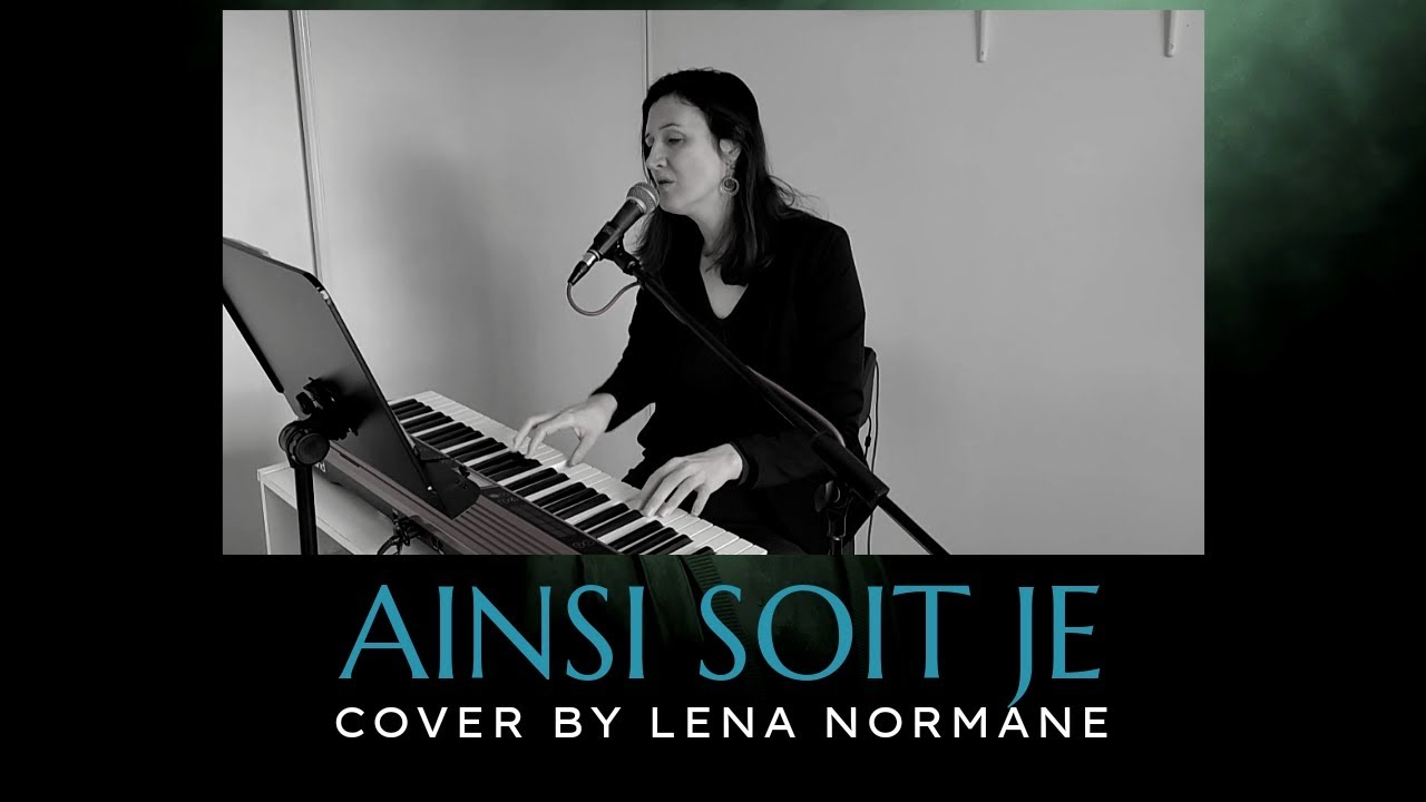 Ainsi soit je - Cover Lena Normane (Voice and Piano) #mylenefarmer # ...