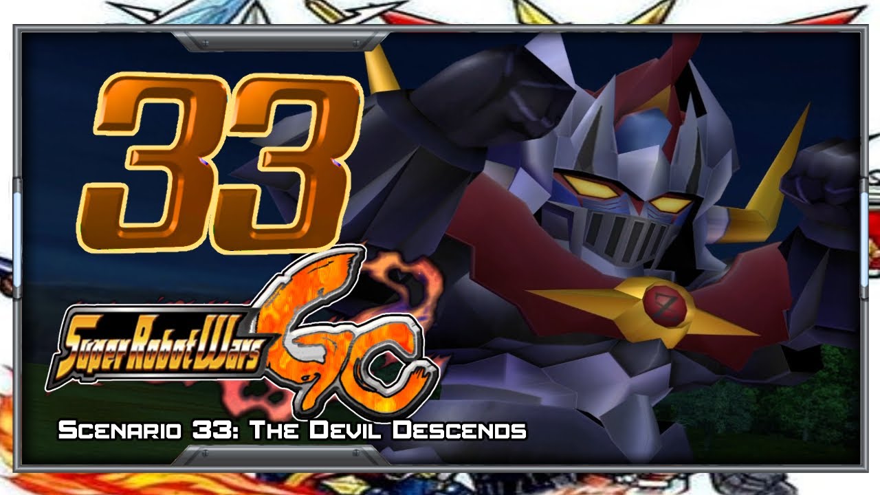 Super Robot Wars GC [English] - Walkthrough - Scenario 33 [The Devil ...