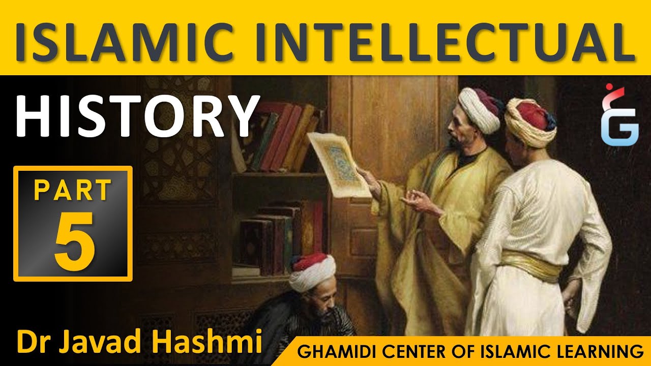 Islamic Intellectual History Part 5 - Islamic Rationalism: Defenders of Reason in Islam - YouTube