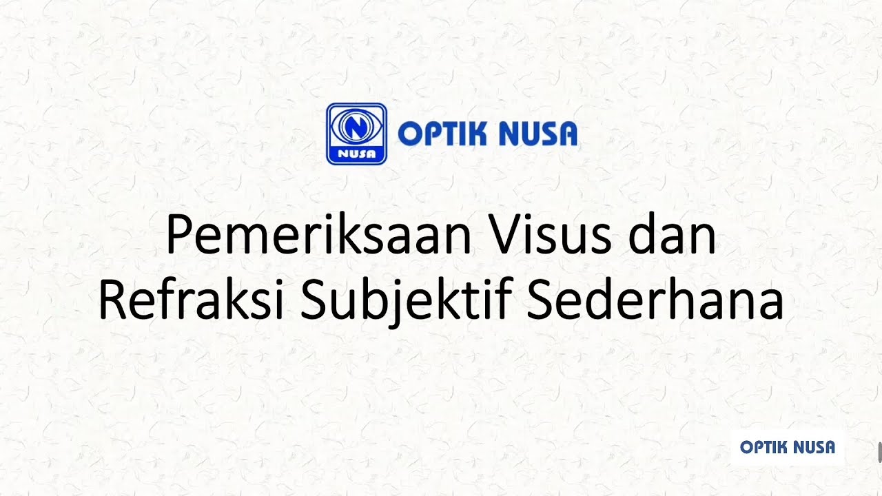 Pemeriksaan Visus dan Refraksi Subjektif Sederhana - YouTube