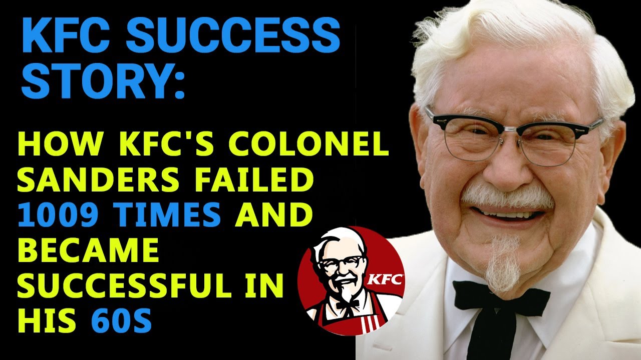 If You Have Lost Then Listen To The Story Of KFC Owner Sanders Started ...