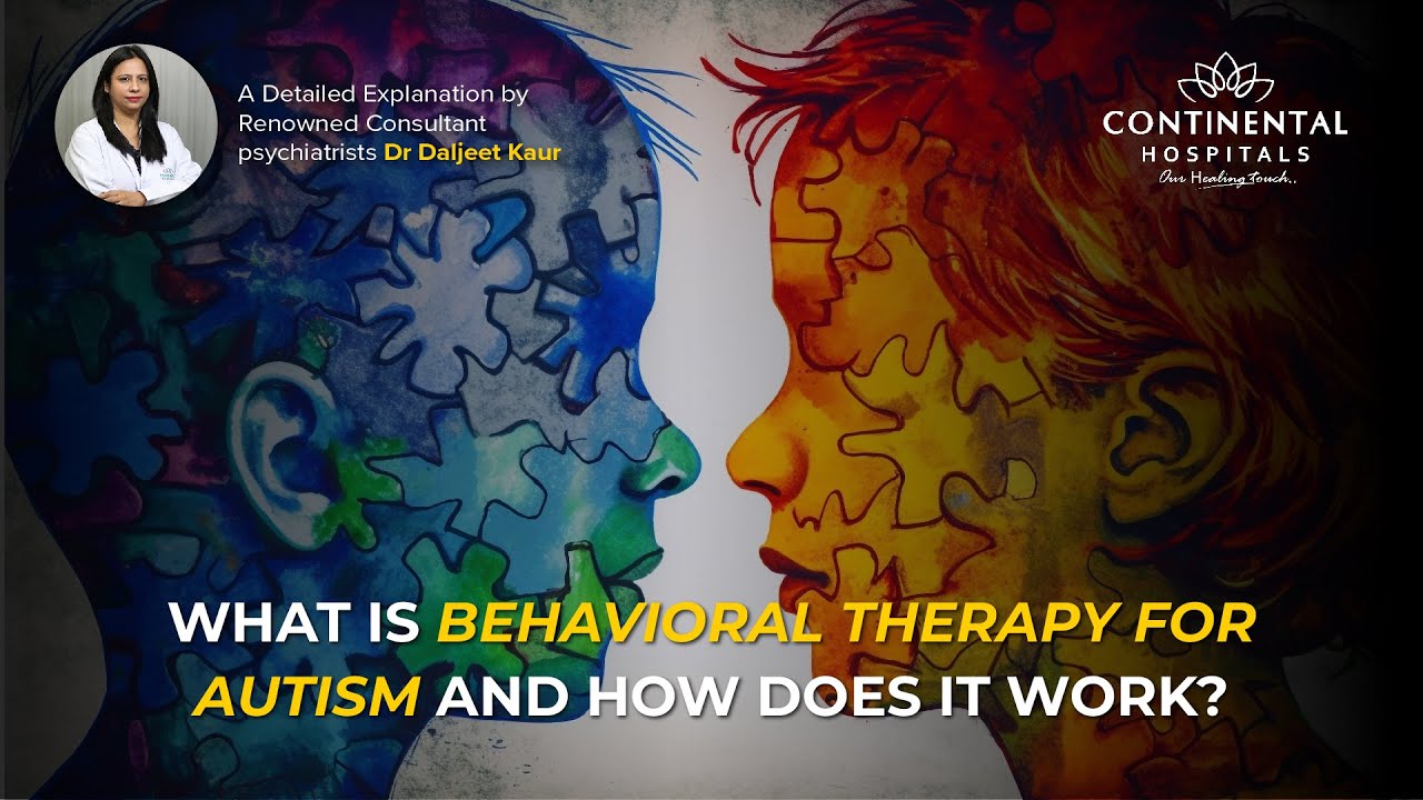 What Is Behavioral Therapy For Autism & How Does it Work? | Continental ...