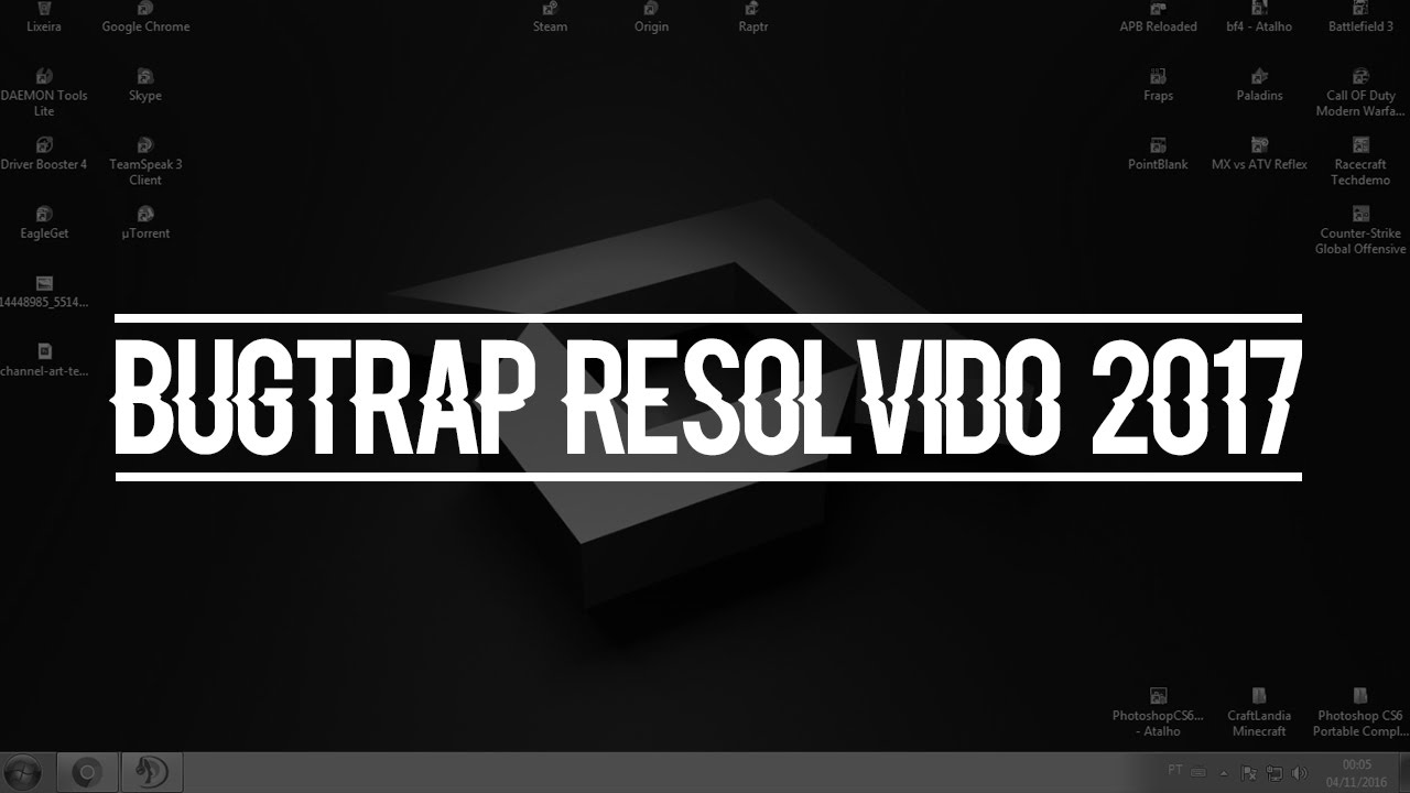 Como resolver erro do • BUGTRAP • 2017 - YouTube