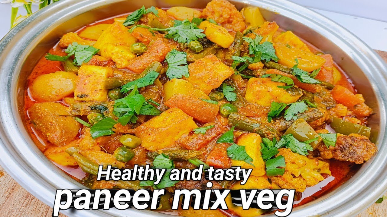 paneer mix veg recipe || mix Vegetable recipe || paneer recipe || - YouTube