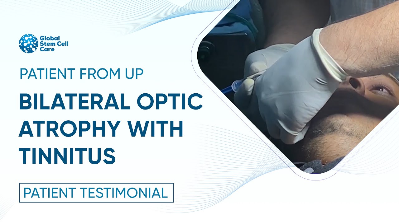 Bilateral Optic Atrophy & Tinnitus | Retrobulbar Stem Cell & Exosome ...