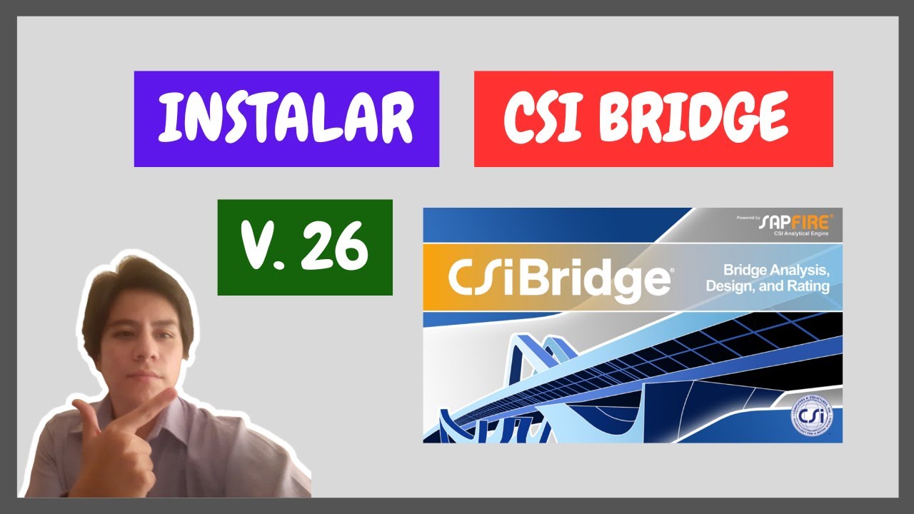 INSTALAR CSI BRIDGE V26 [2025]👷🏻💯 - YouTube