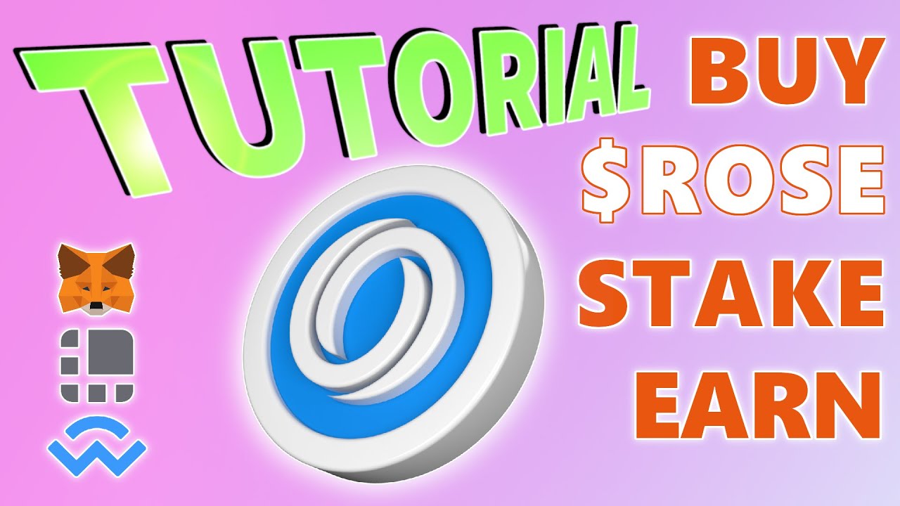 Buy, Stake, Earn $ROSE Guide: Oasis Network Tutorial 2022 - YouTube