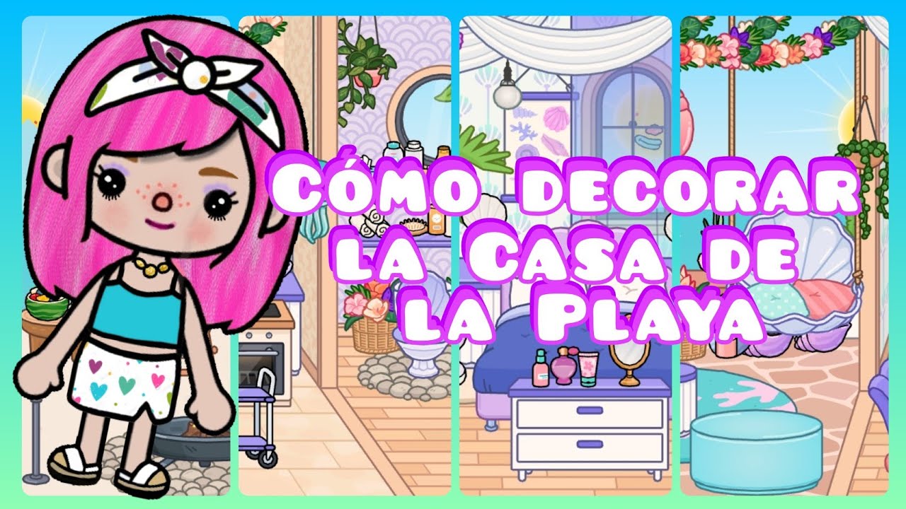 Cómo Decorar La Casa De La Playa De Toca Boca Life World Par I How To