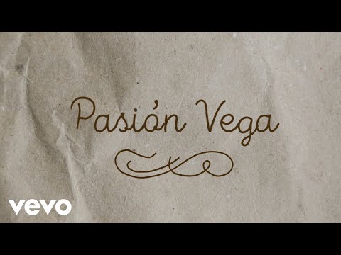Pasión Vega - María La Portuguesa (Lyric Video)