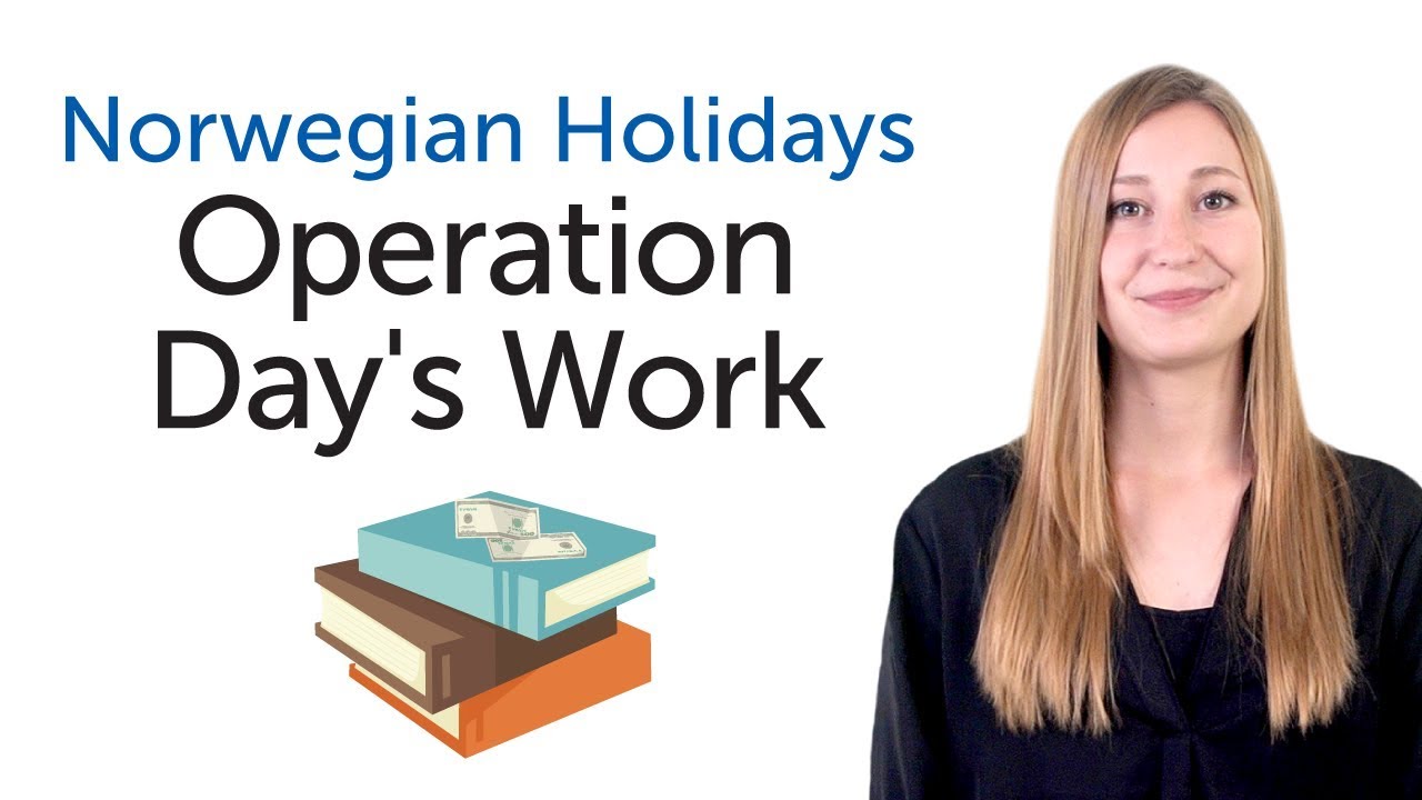 Learn Norwegian Holidays - Operation Day's Work (ODW) - YouTube