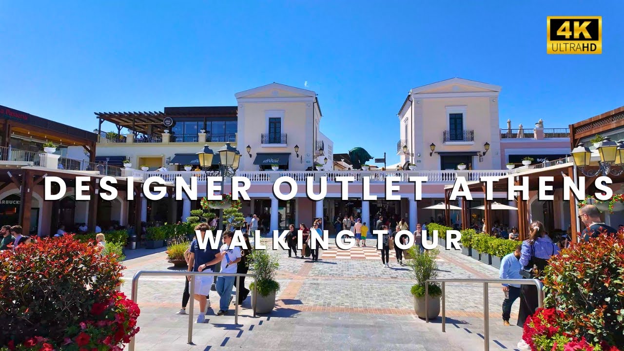 Luxury Shopping at Designer Outlet Athens, Greece [4K] 🇬🇷☀️ - YouTube