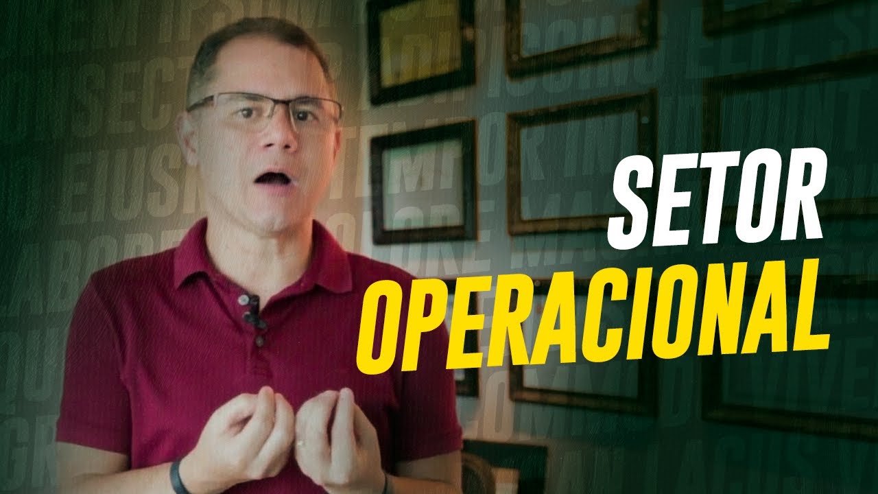 Setor operacional: Qual a importância? - YouTube