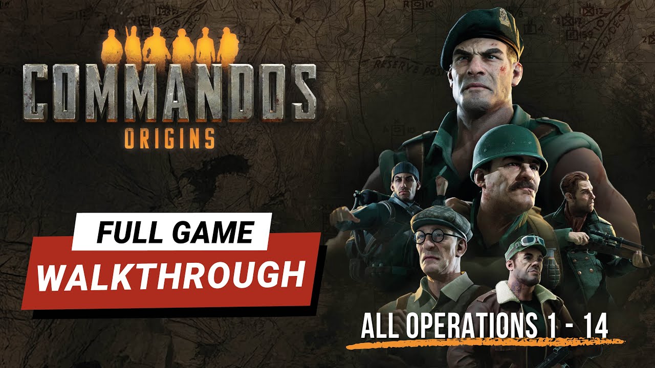 Commandos Origins | Complete Walkthrough | No Commentary - YouTube