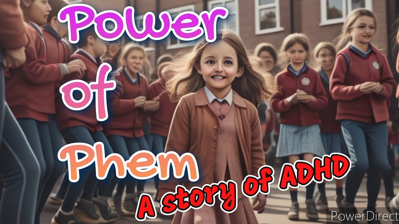 Power of Phem School Struggle of a Child with ADHD - YouTube