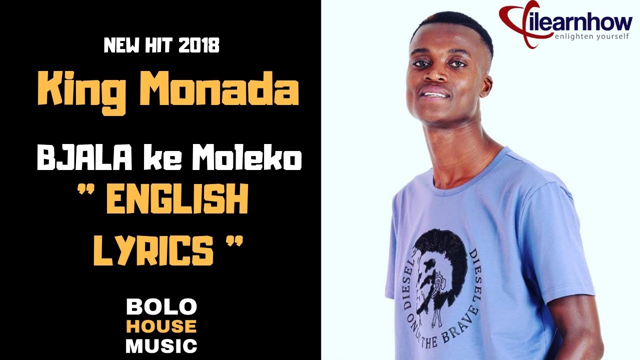 King Monada Bjala Ke Moleko [ ENGLISH LYRICS ] - YouTube Music