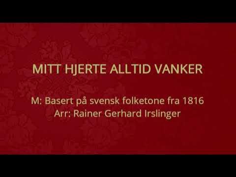 MITT HJERTE ALLTID VANKER - YouTube