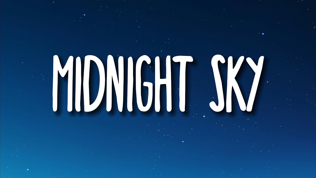Miley Cyrus - Midnight Sky (Lyrics) - YouTube
