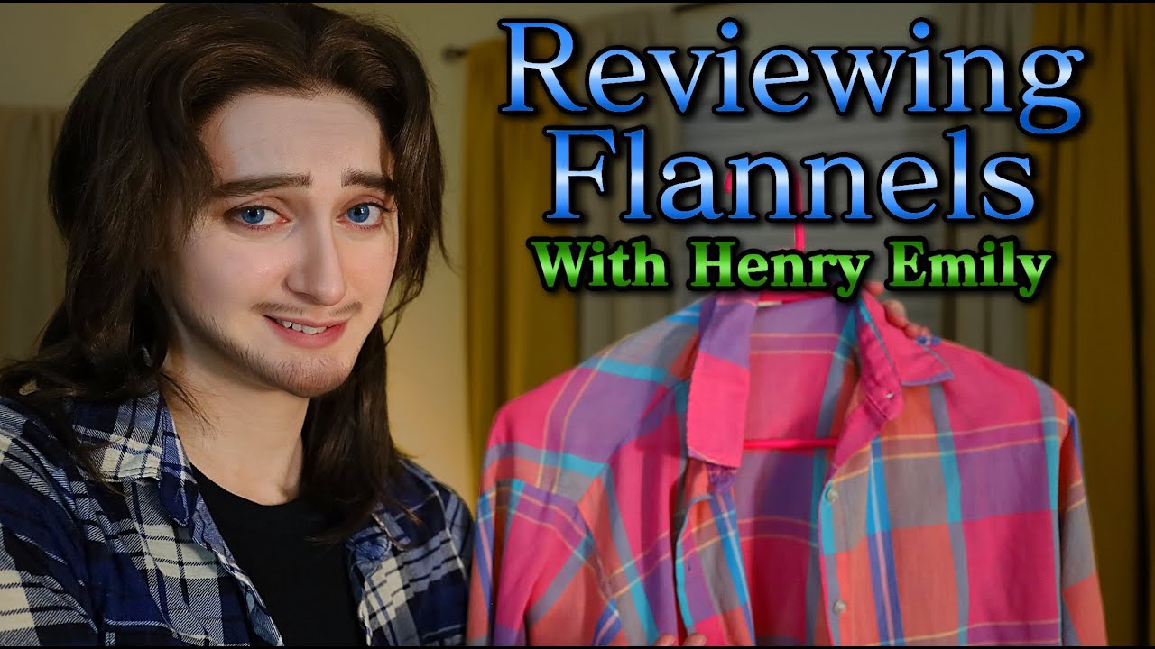 Reviewing Flannels With Henry Emily - YouTube