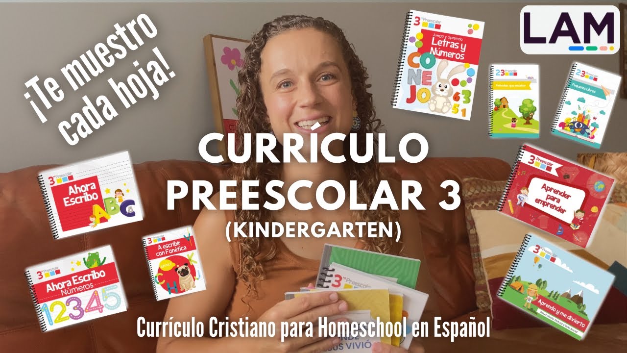 Sistema Educativo LAM * Preescolar 3 (Kindergarten) * Currículo ...