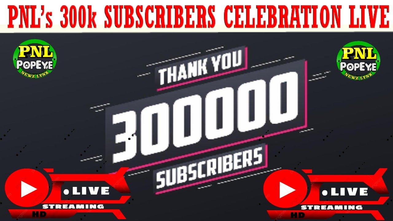 Celebrating 300k Subscribers In Less Than 5 Years - Call In 8764589111 ...