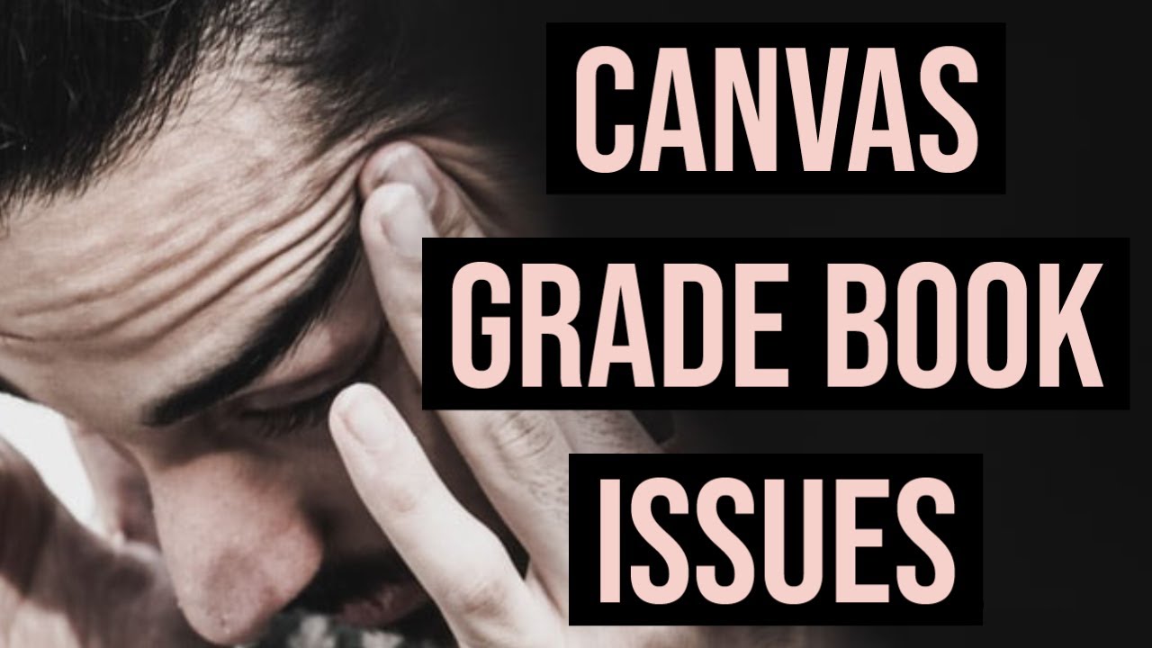 Canvas Troubleshooting Assignments Not Showing Up In Gradebook YouTube Canvas Troubleshooting Assignments Not Showing Up In Gradebook YouTube