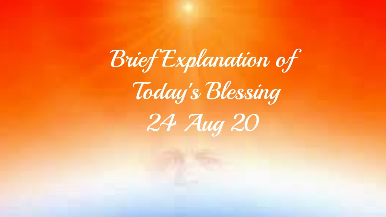 Brief Explanation of Today's Blessing | By BK Dr. Jayadeba Sahoo | 24 ...