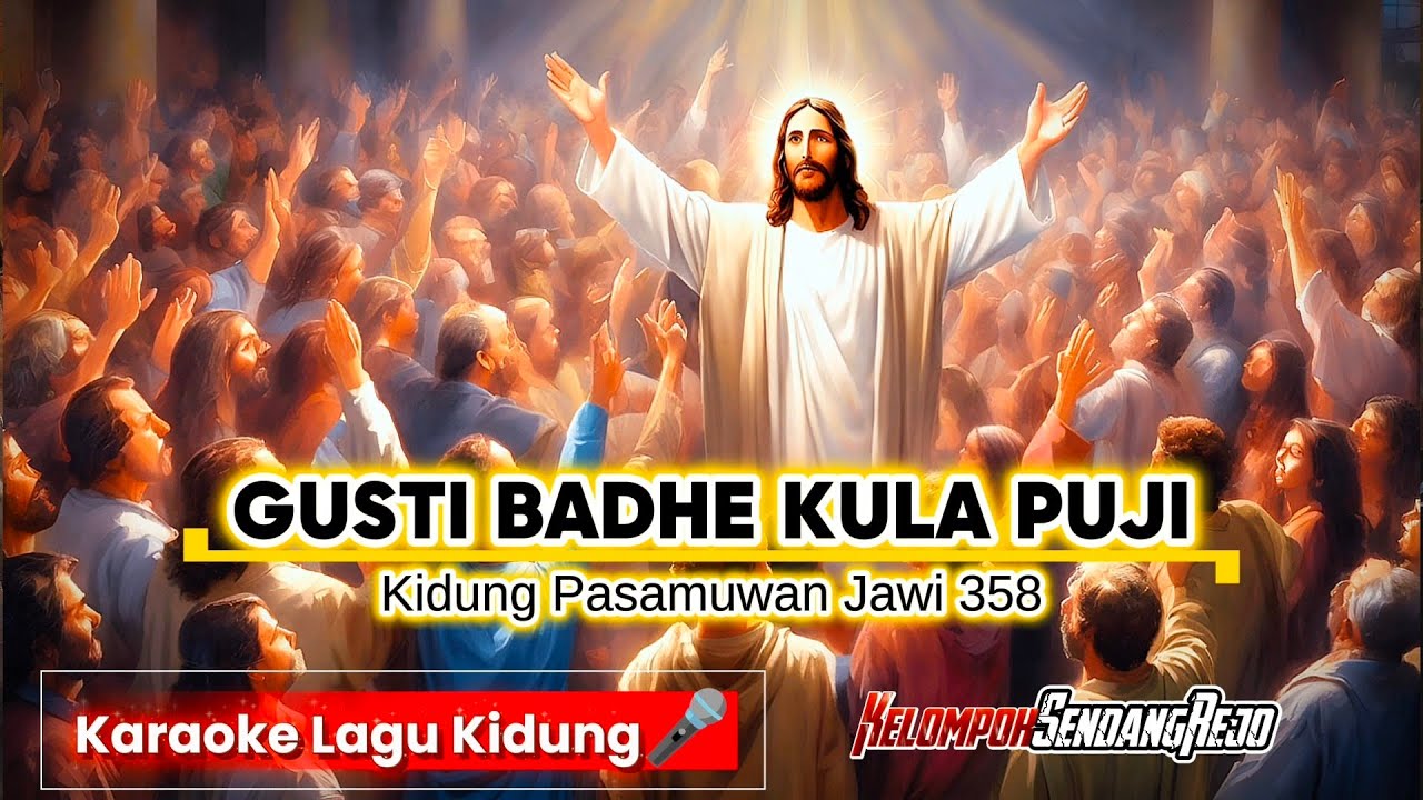 KPJ 358 GUSTI BADHE KULA PUJI BAIT 1&2 | KARAOKE LAGU KIDUNG - YouTube