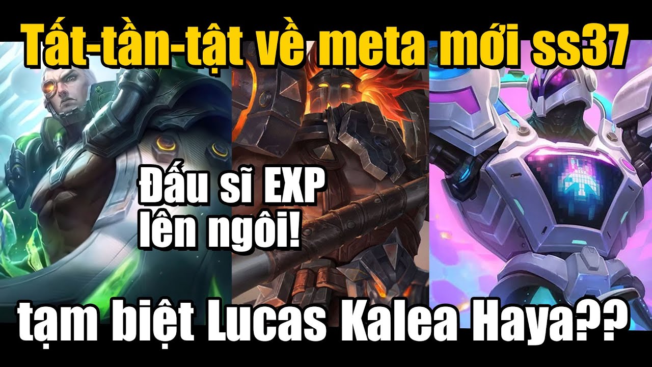 MLBB | FULL TẤT-TẦN-TẬT UPDATE MÙA 37: META ĐẤU SĨ EXP VÀ TANKER TỚI ...