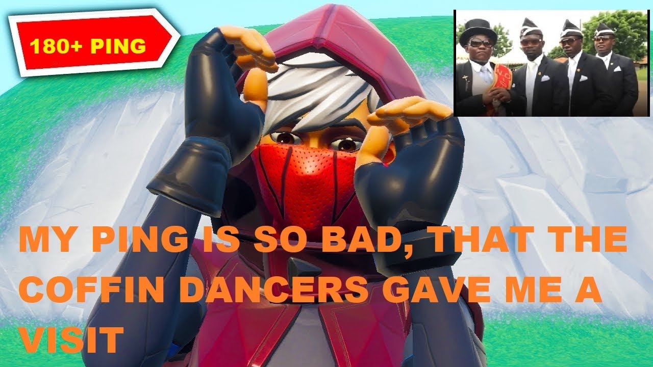 Fortnite's Bad ping and LAG brought the coffin dancers to my new intro ...