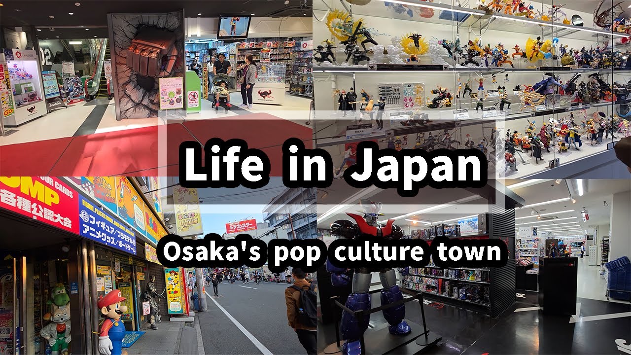 [Vlog] Life in Japan & Pop Culture 🇯🇵 Osaka's pop culture town - YouTube
