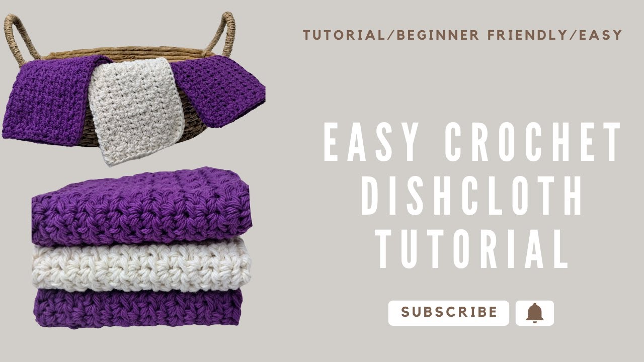 Quick, Easy Crochet Dishcloth Tutorial/Beginner Friendly - YouTube