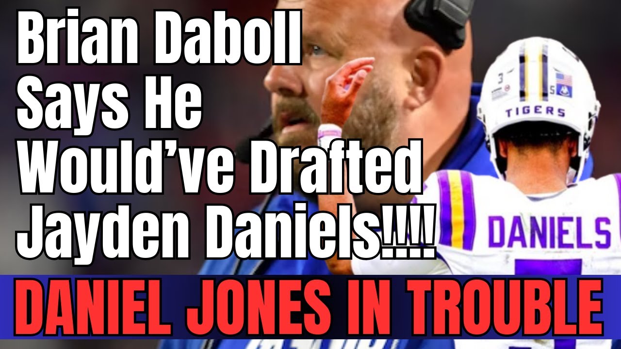 Brian Daboll Says He Would've Drafted Jayden Daniels!!! Daniel Jones In ...