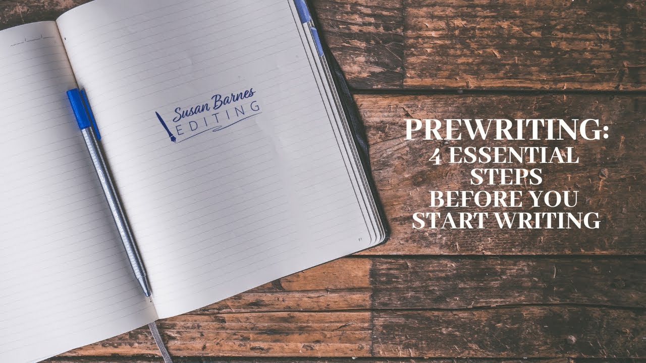 Prewriting: 4 Essential Steps Before You Start Writing - YouTube