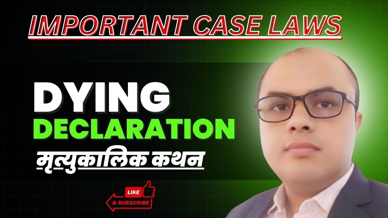 Dying Declaration – Legal Provisions & Landmark Judgments | Indian Evidence Act | Judiciary Prep ...