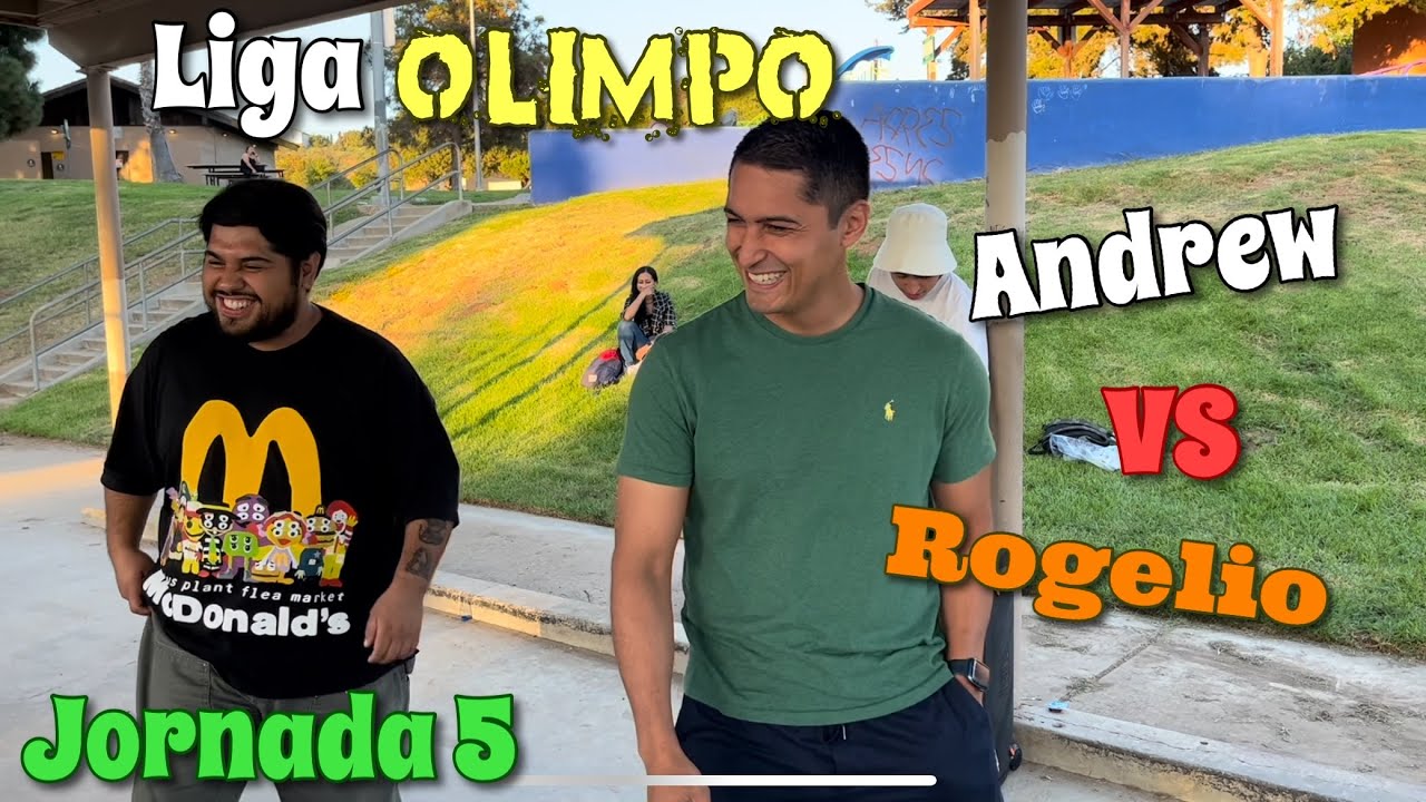 ANDREW VS ROGELIO | LIGA OLIMPO| Jornada 5: Las Palmas Park | SDFB ...
