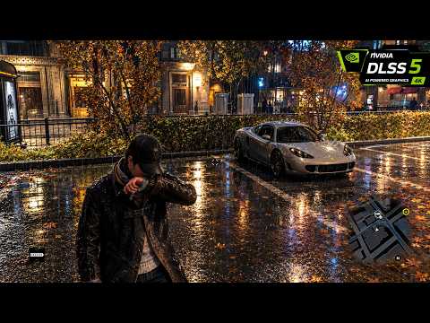 DLSS 5 MAKES WATCHDOGS  LOOK LIKE REAL LIFE!!!