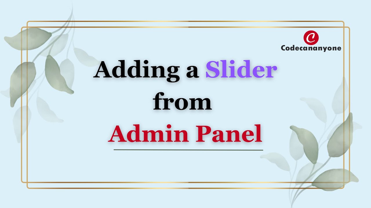 Adding a Slider from Admin panel - Step-by-Step Guide - YouTube