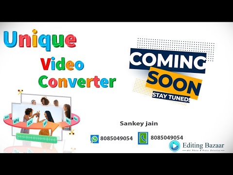 Unique Video Converter Software Coming Soon By Editing Bazaar - YouTube